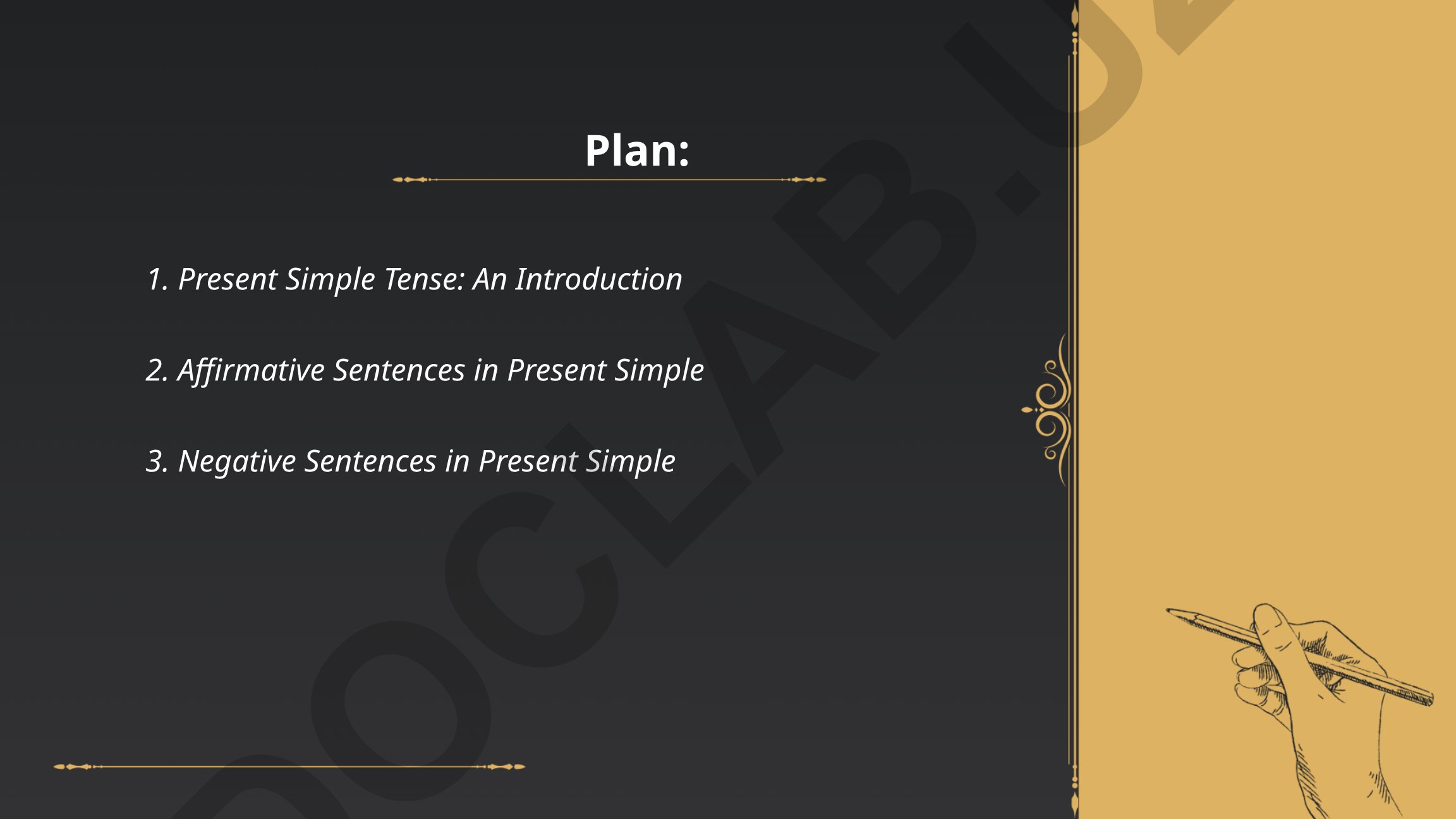 Present Simple Tense: An Introduction